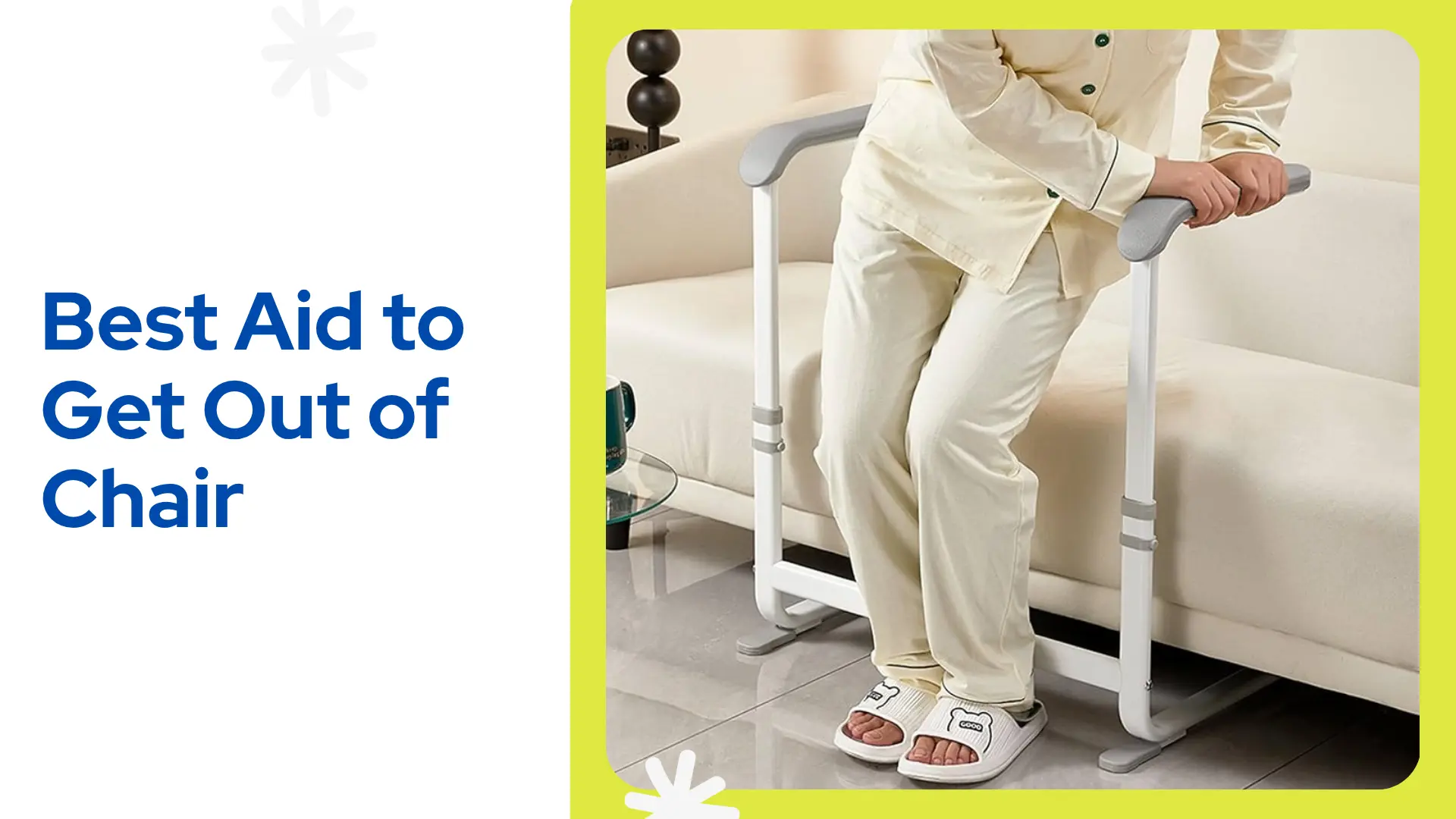 Best Aid to Get Out of Chair: Step-by-Step Safety Guide