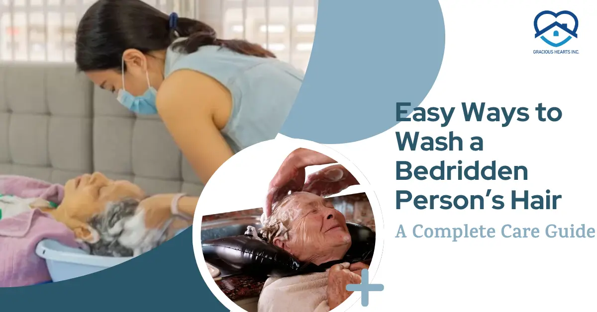How to Wash a Bedridden Persons Hair: 9-Step Guide