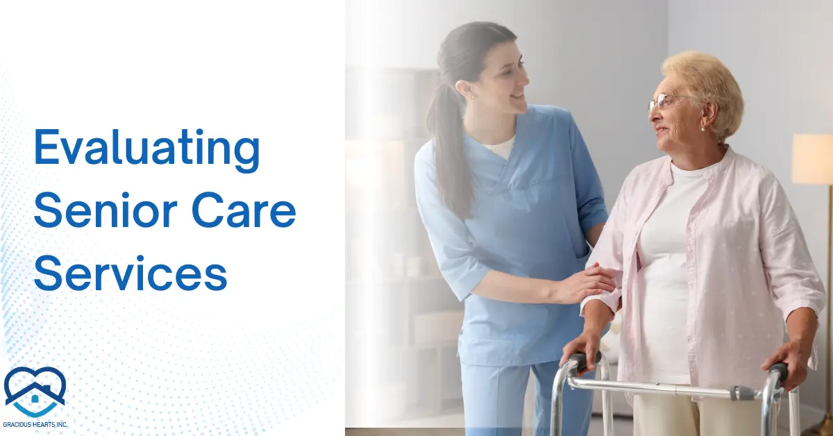 Evaluating Senior Care Services: A Quick Checklist